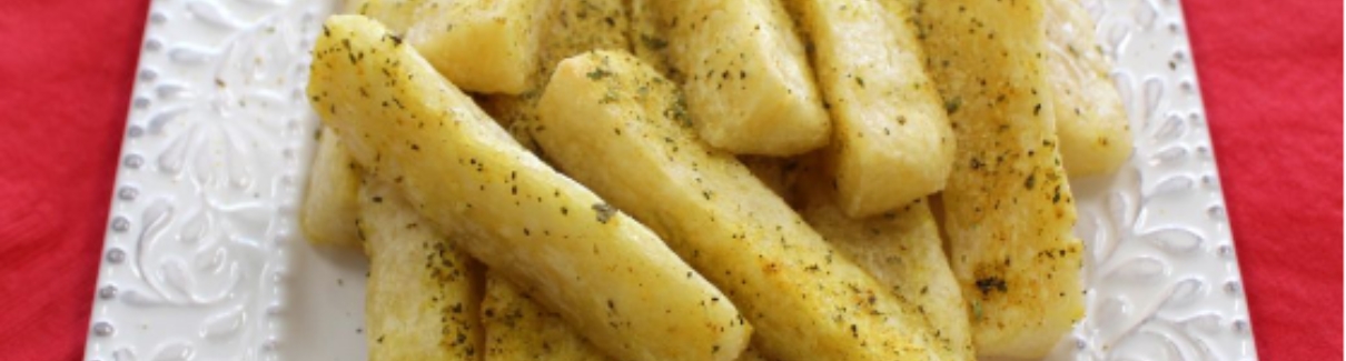 Baked Yuca Fries - Recipes | Tips | Bravo Supermarkets - Bravo Supermarkets